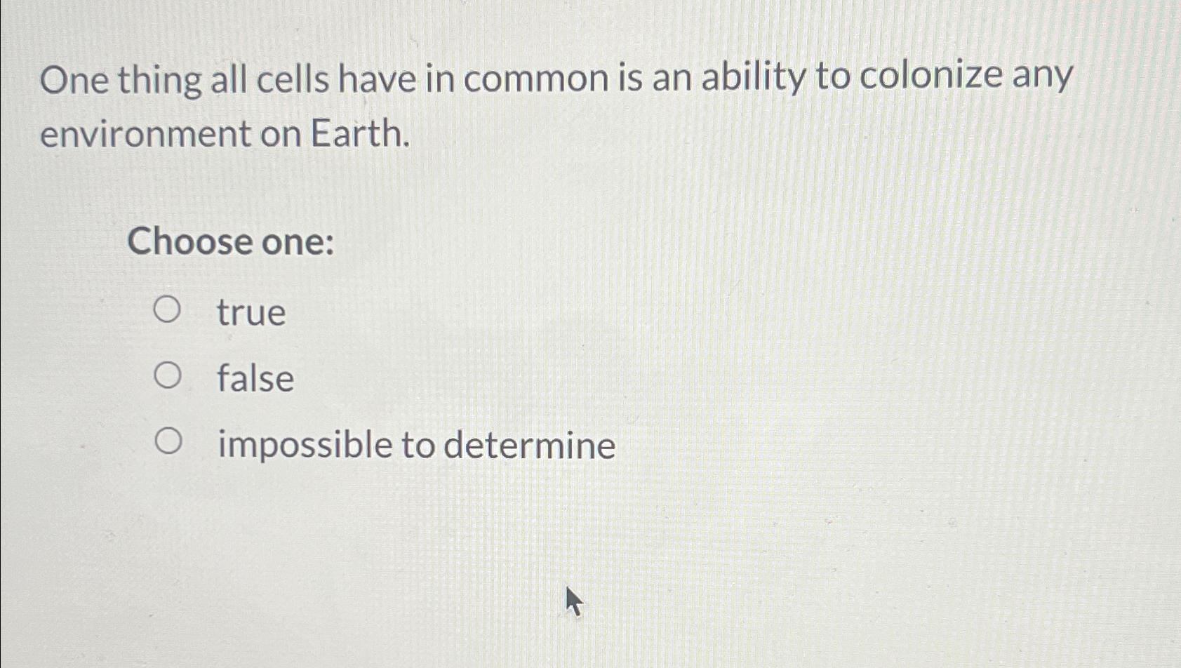 Solved One thing all cells have in common is an ability to | Chegg.com