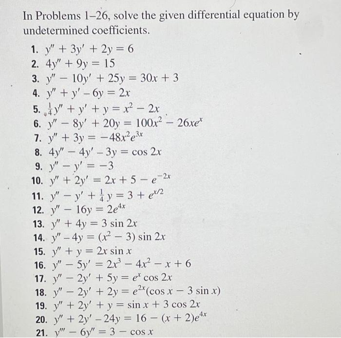 Solved = - - In Problems 1-26, solve the given differential | Chegg.com