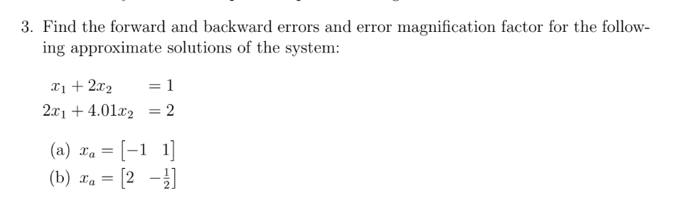 Solved Find The Forward And Backward Errors And Error 