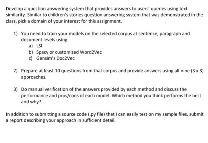Develop a question answering system that provides | Chegg.com