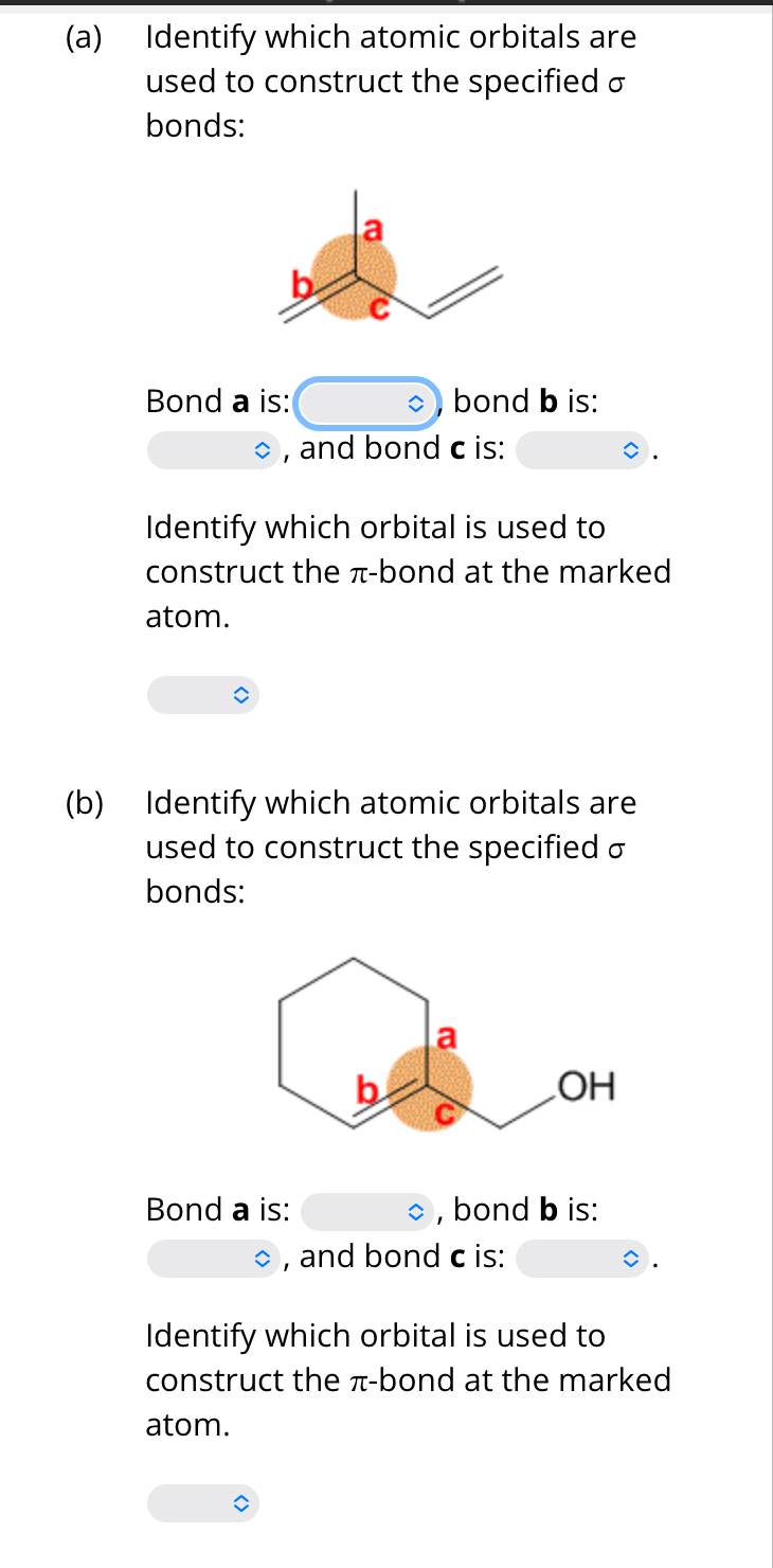 Solved (a) ﻿Identify which atomic orbitals are used to | Chegg.com