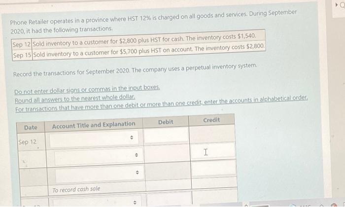Solved Phone Retailer operates in a province where HST 12% | Chegg.com