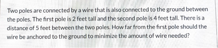 Solved Two poles are connected by a wire that is also | Chegg.com