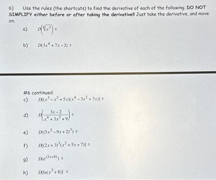 Solved 6) Use the rules (the shortcuts) to find the | Chegg.com
