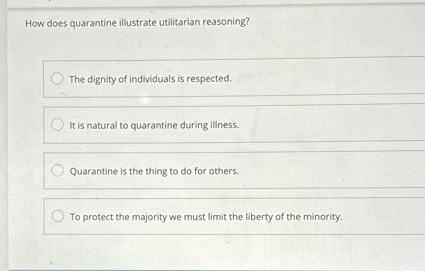 Solved How does quarantine illustrate utilitarian | Chegg.com