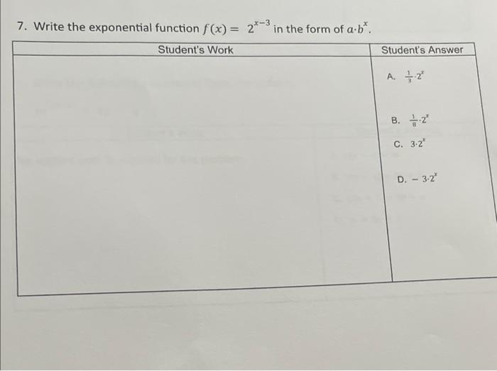 Solved 7. Write the exponential function f(x)=2x−3 in the | Chegg.com