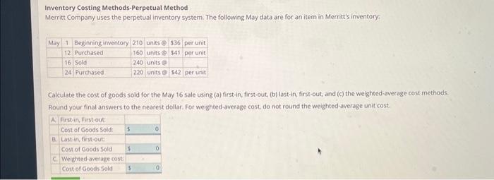 Solved Inventory Costing Methods-Perpetual Method Merritt | Chegg.com