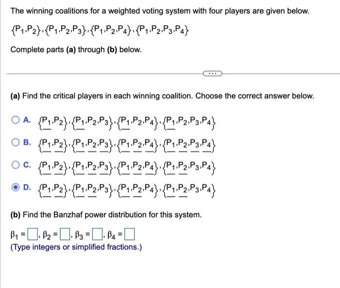 Solved The winning coalitions for a weighted voting system | Chegg.com