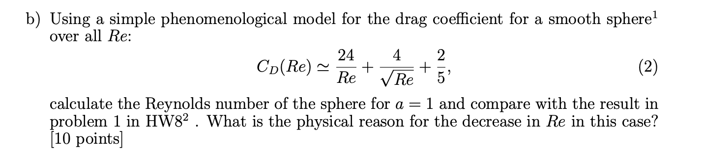 Solved b) ﻿Using a simple phenomenological model for the | Chegg.com