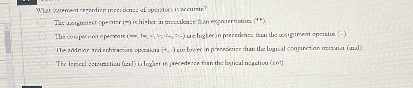 Solved What statement regarding precedence of operators is | Chegg.com