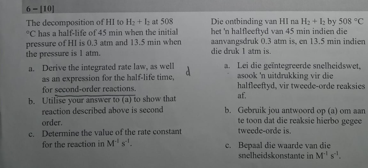 Solved 6-[10]The decomposition of HI to H2+I2 ﻿at 508 °C | Chegg.com