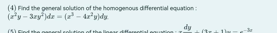 Solved (4) Find the general solution of the homogenous | Chegg.com
