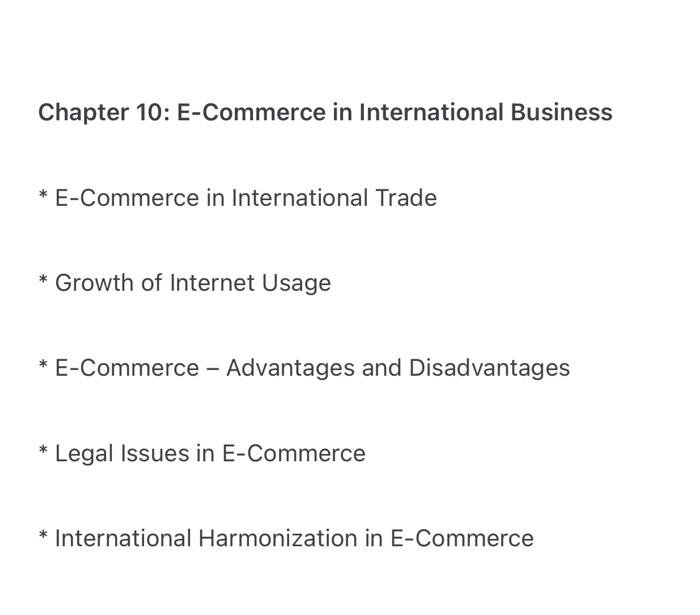 Chapter 10: E-Commerce in International Business * | Chegg.com