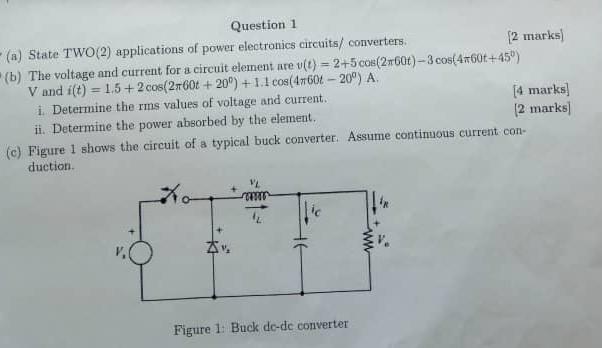 Solved (a) State TWO(2) applications of power electronics | Chegg.com