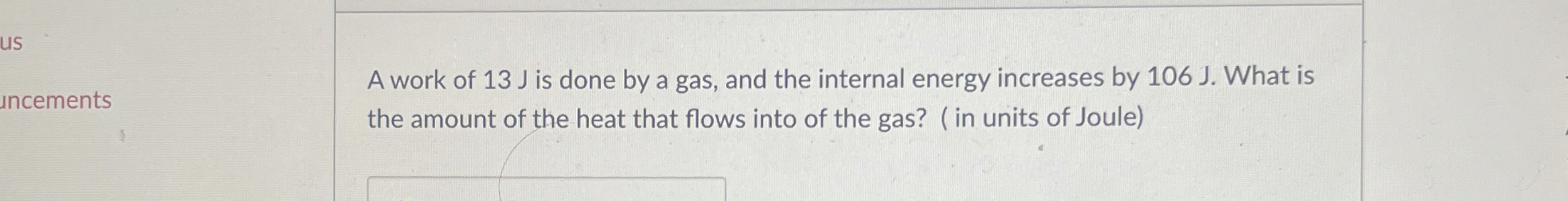 Solved A work of 13J ﻿is done by a gas, and the internal | Chegg.com