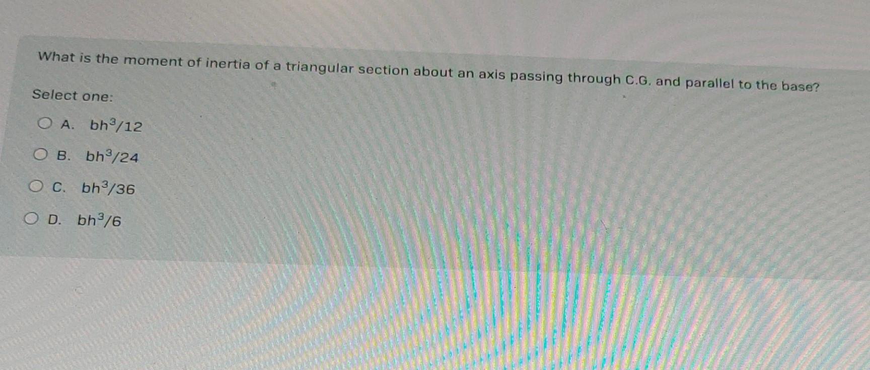 Solved What is the moment of inertia of a triangular section | Chegg.com