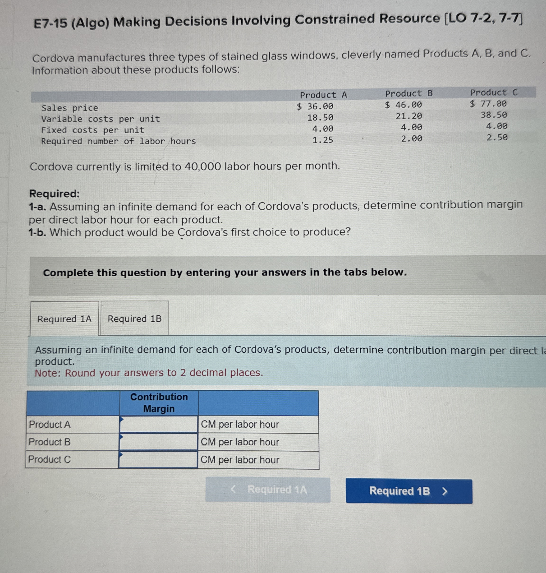 Solved E7-15 (Algo) ﻿Making Decisions Involving Constrained | Chegg.com