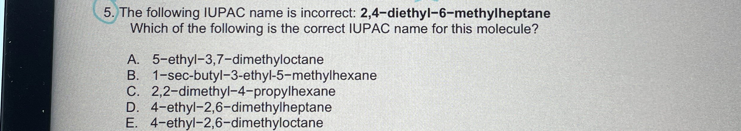 The following IUPAC name is incorrect: | Chegg.com