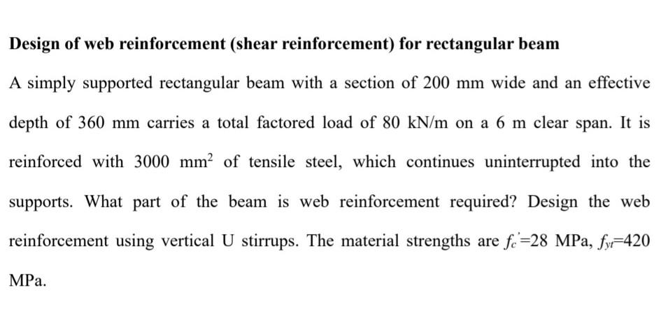 Solved Design of web reinforcement (shear reinforcement) for | Chegg.com