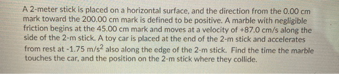 Solved A 2-meter stick is placed on a horizontal surface, | Chegg.com