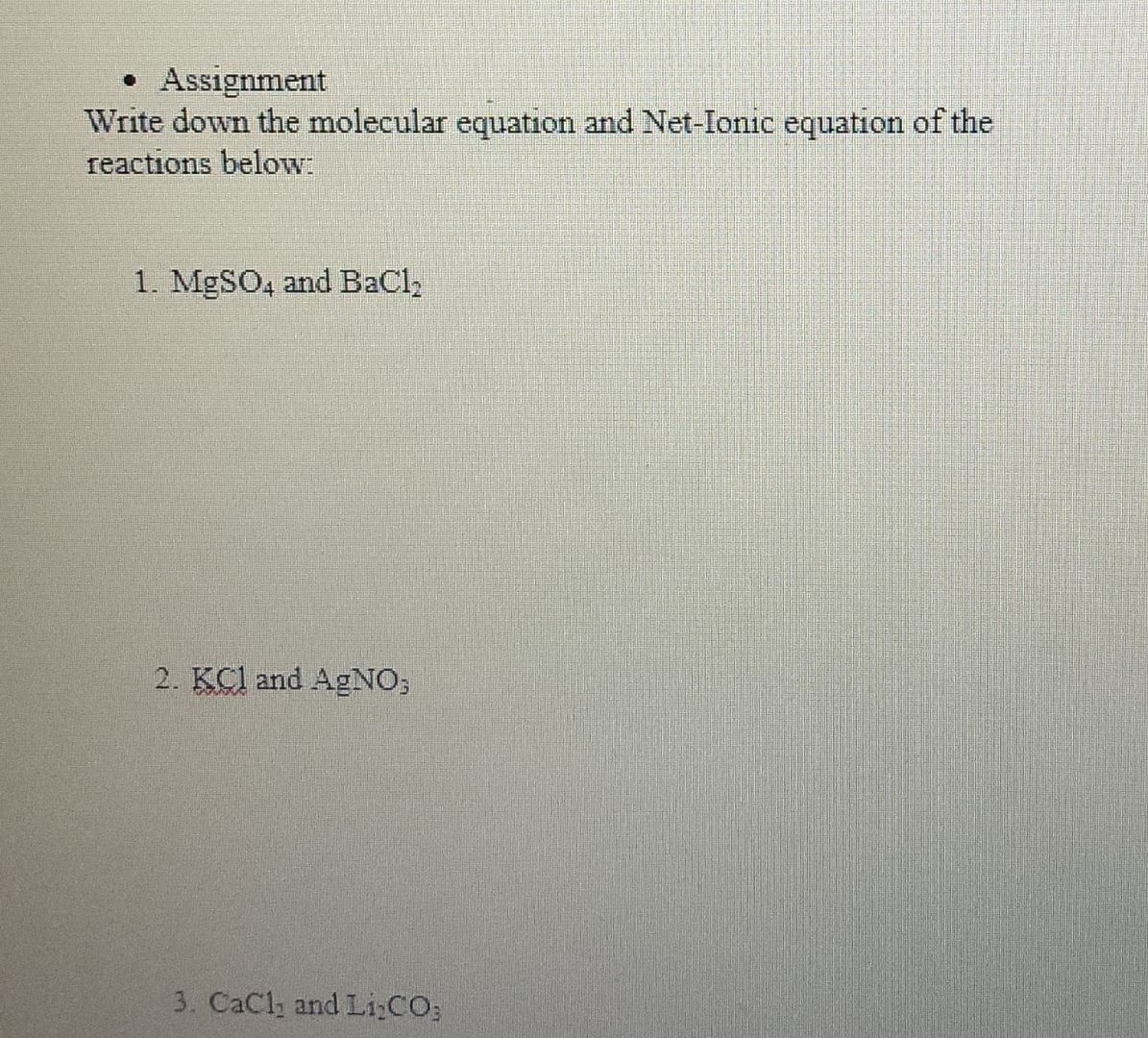 Solved AssignmentWrite down the molecular equation and | Chegg.com