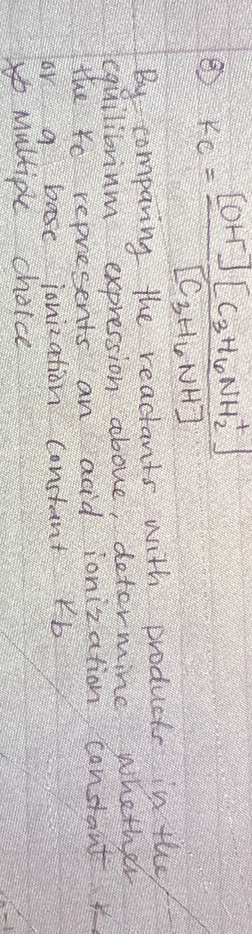 Solved KC=[OH-][C3H6NH2+][C3H6NH-]By companing the reactants | Chegg.com