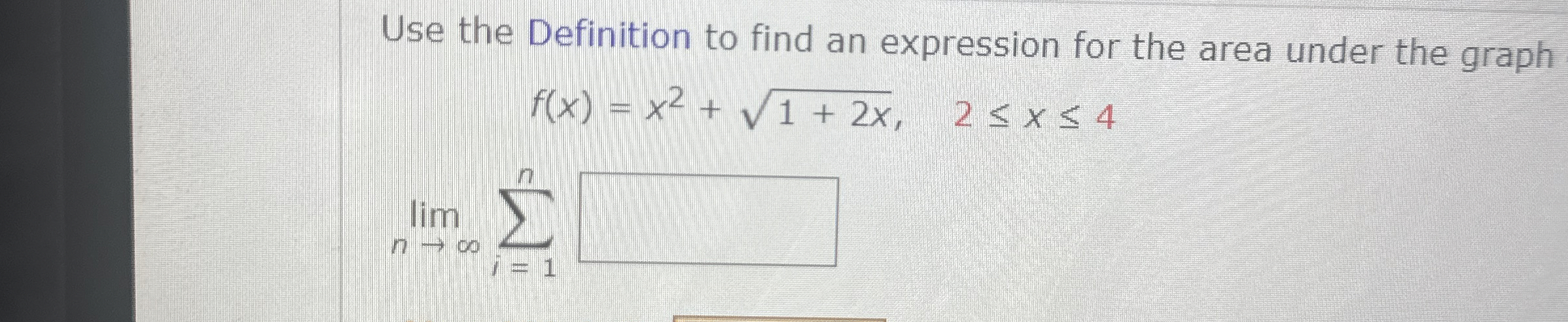 Solved Use the Definition to find an expression for the area | Chegg.com