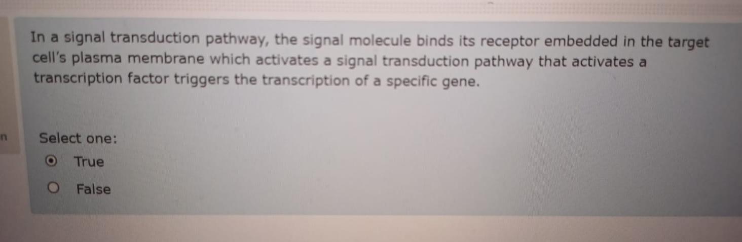 Solved In a signal transduction pathway, the signal molecule | Chegg.com