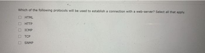 Solved Which of the following protocols will be used to | Chegg.com