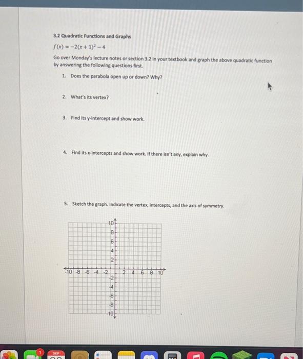 Solved 3.2 Quadratic Functions and Graphs f(x)=−2(x+1)2−4 Go | Chegg.com