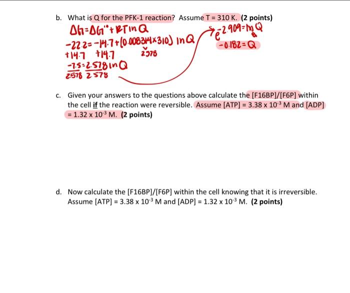 b. What is Q for the PFK-1 reaction? Assume T=310 K. | Chegg.com