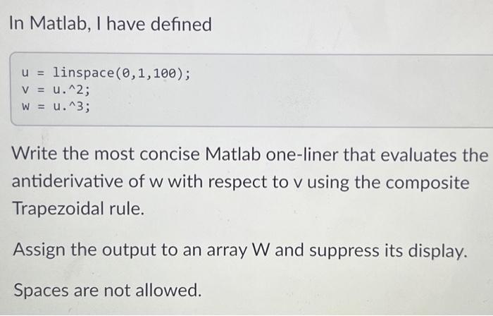 Solved In Matlab, I have defined | Chegg.com