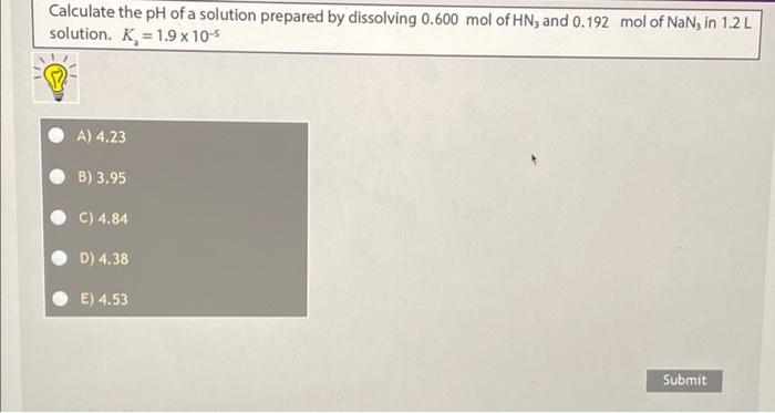 Solved Calculate the pH of a solution prepared by dissolving | Chegg.com