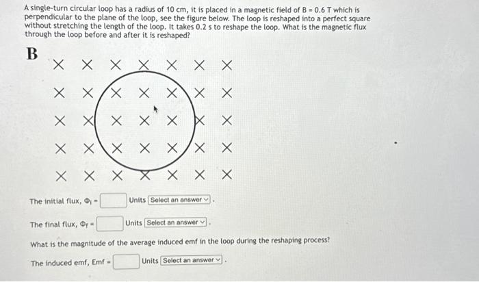 Solved A single-turn circular loop has a radius of 10 cm, it | Chegg.com