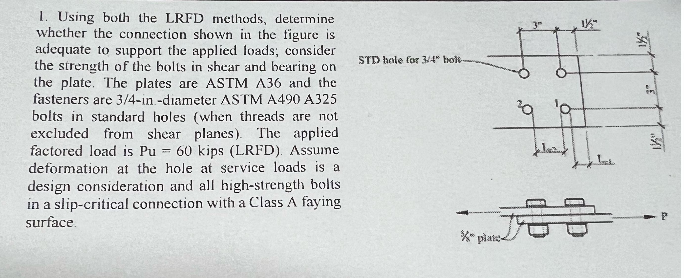 Using both the LRFD methods, determine whether the | Chegg.com