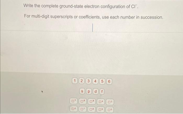 Solved Write the complete ground-state electron | Chegg.com