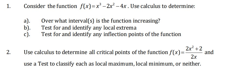 Solved 1. ﻿Consider the function f(x)=x3-2x2-4x. ﻿Use | Chegg.com