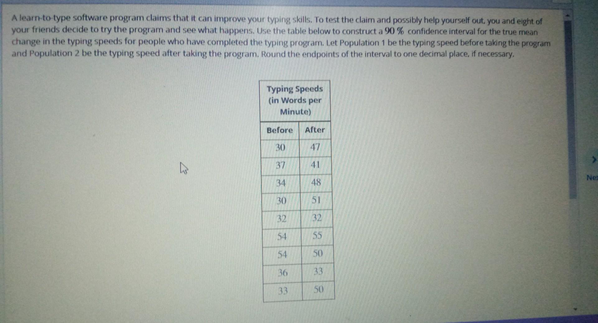 Solved A learn-to-type software program claims that it can | Chegg.com