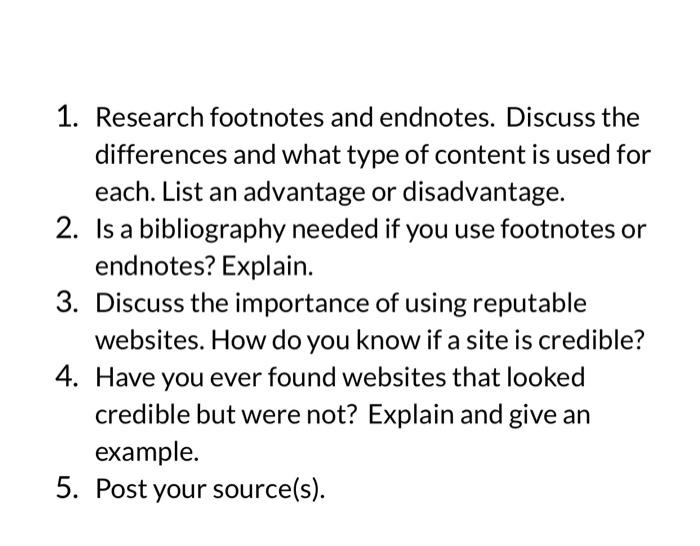 Solved 1. Research footnotes and endnotes. Discuss the | Chegg.com