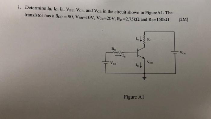 Solved 1. Determine Is, Ic, IE, VBE, VCE, and VCB in the | Chegg.com