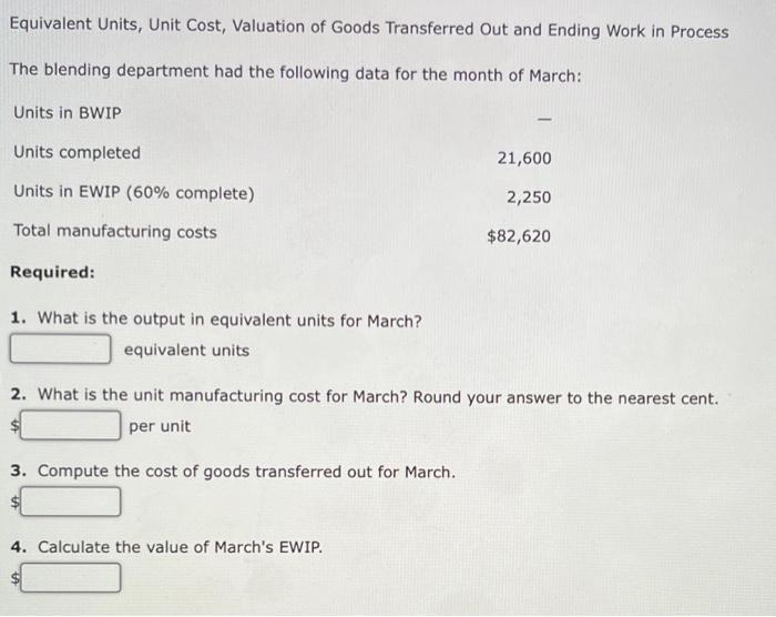 Solved Equivalent Units, Unit Cost, Valuation of Goods | Chegg.com