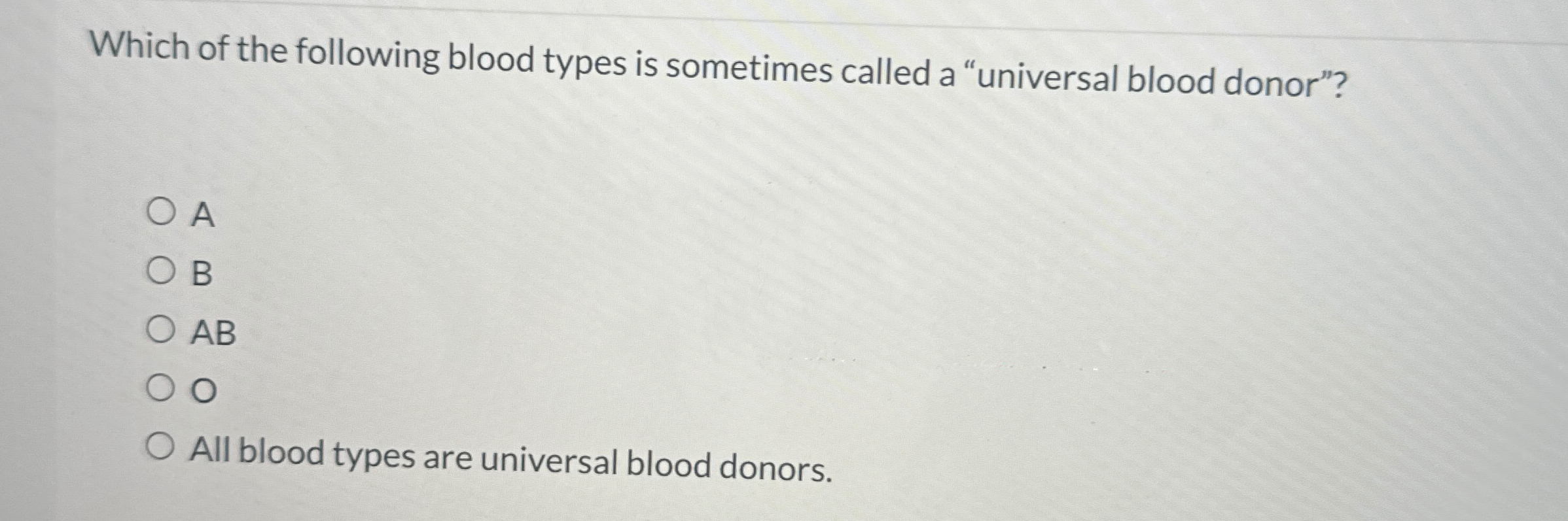 Solved Which of the following blood types is sometimes | Chegg.com