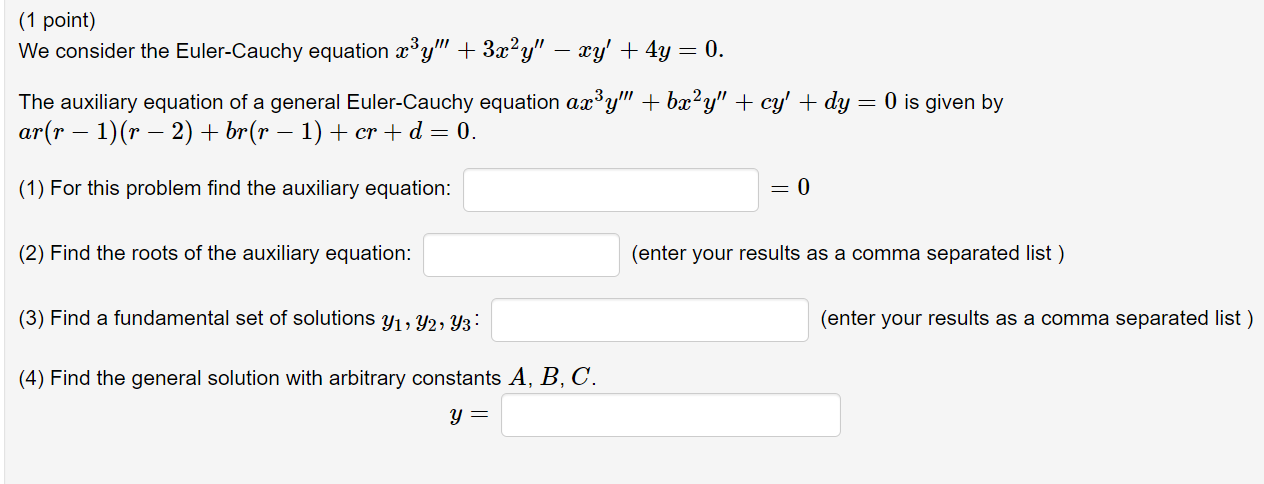Solved (1 ﻿point)We consider the Euler-Cauchy equation | Chegg.com