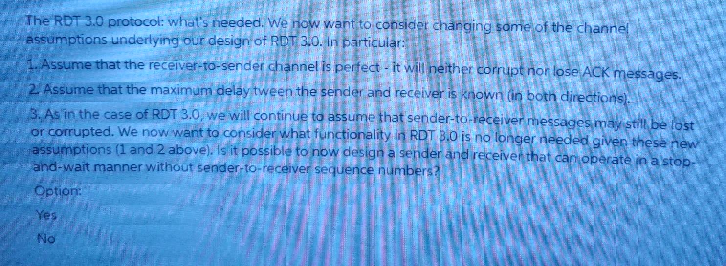 Solved The RDT 3.0 protocol: what's needed. We now want to | Chegg.com