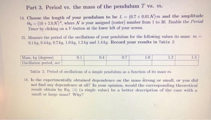 Solved Part 3. Period vs. the mass of the pendulum T vs. m. | Chegg.com