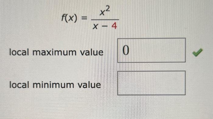 Solved find the local max and min values of f using both the | Chegg.com