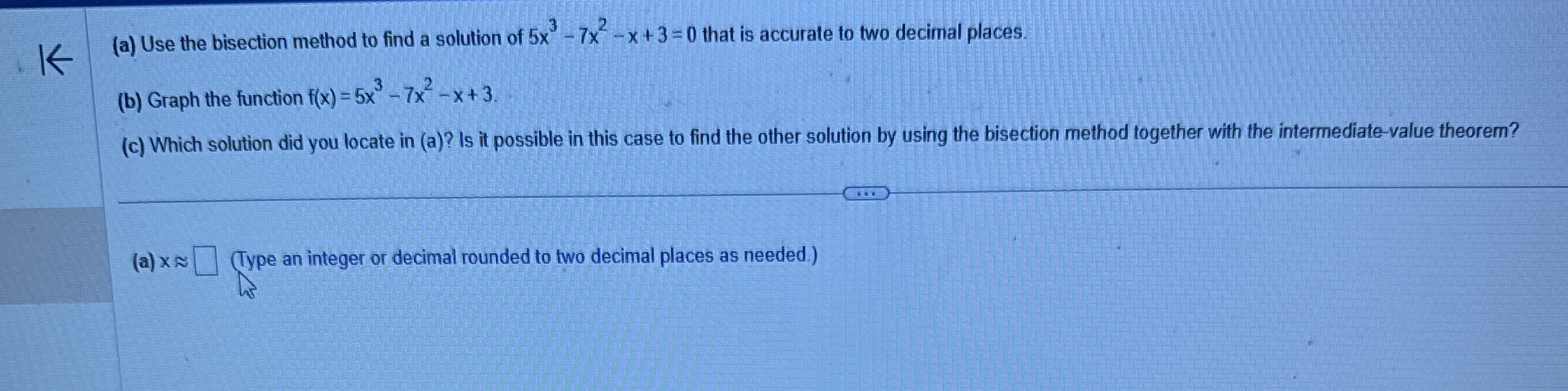 (a) ﻿Use the bisection method to find a solution of | Chegg.com