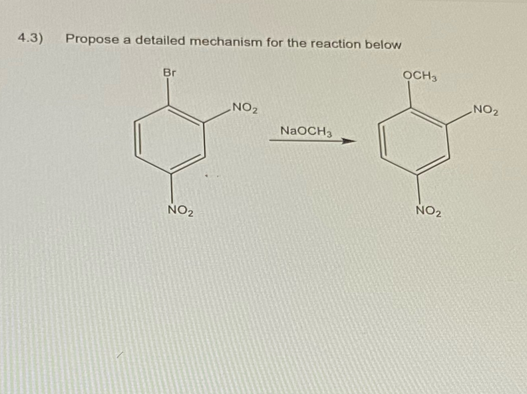 Solved 4.3) Propose a detailed mechanism for the reaction | Chegg.com Solved 4.3) Propose a detailed mechanism for the reaction | Chegg.com