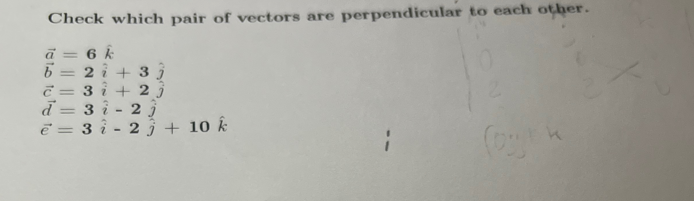 Solved Check which pair of vectors are perpendicular to each | Chegg.com