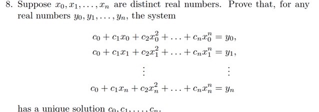 Solved 8. ﻿Suppose x0, ﻿x1, . . . , ﻿xn are distinct real | Chegg.com